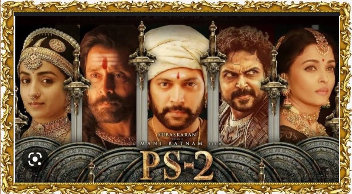 Ponniyin Selvan 2 (PS2)